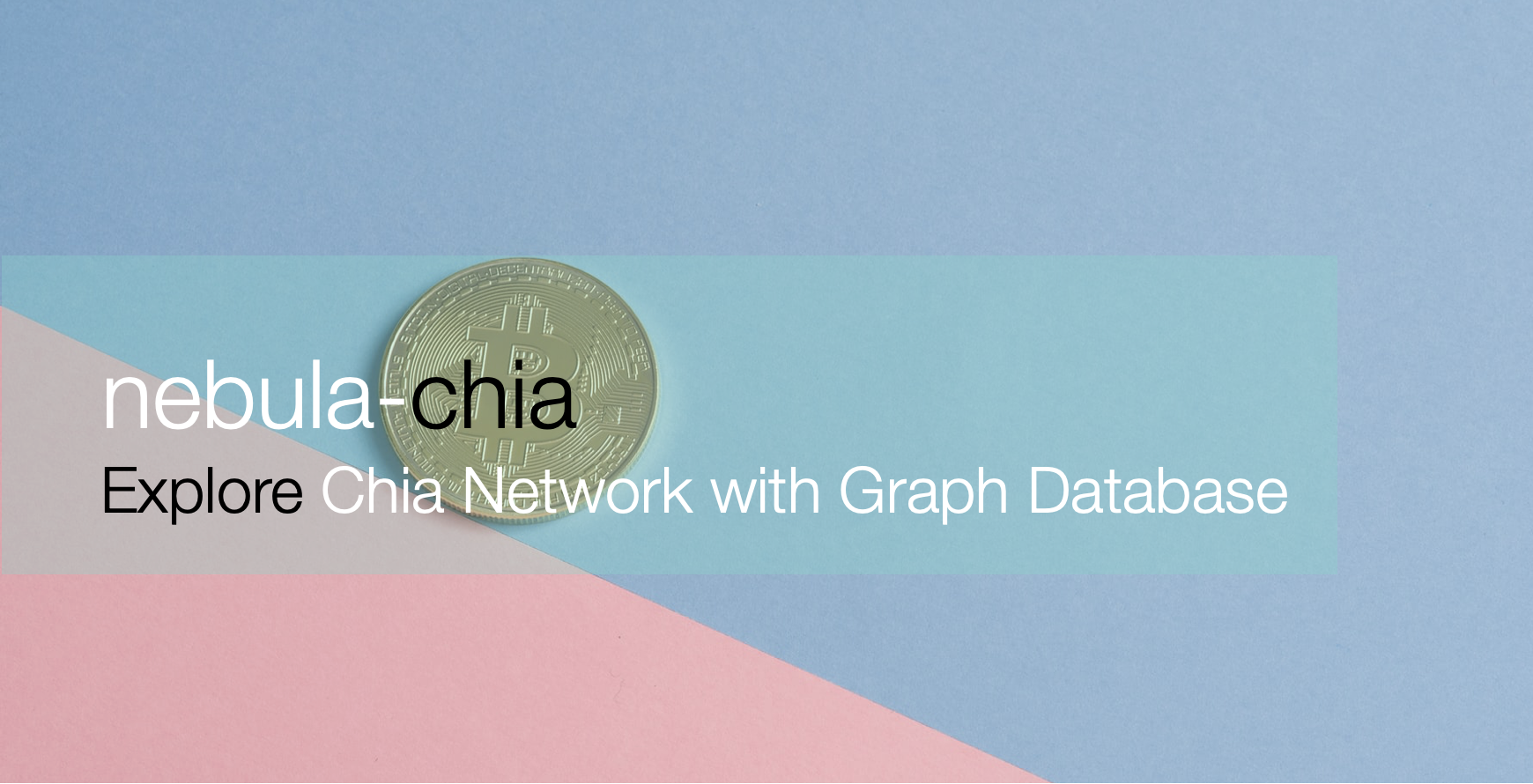 用图数据库可视化探索 Chia Network 区块链数据 - siwei.io